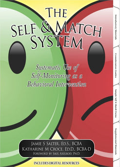 The Self & Match System: Systematic Use of Self-Monitoring as a Behavi ...